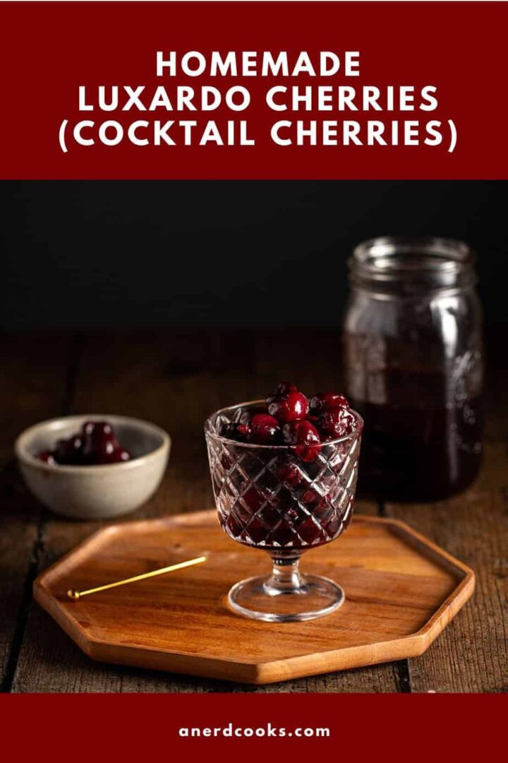 Homemade Luxardo Cherries – A Nerd Cooks