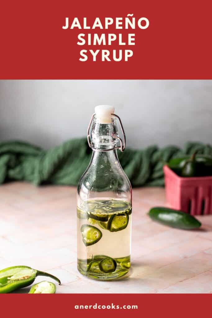 Jalapeño Simple Syrup – A Nerd Cooks